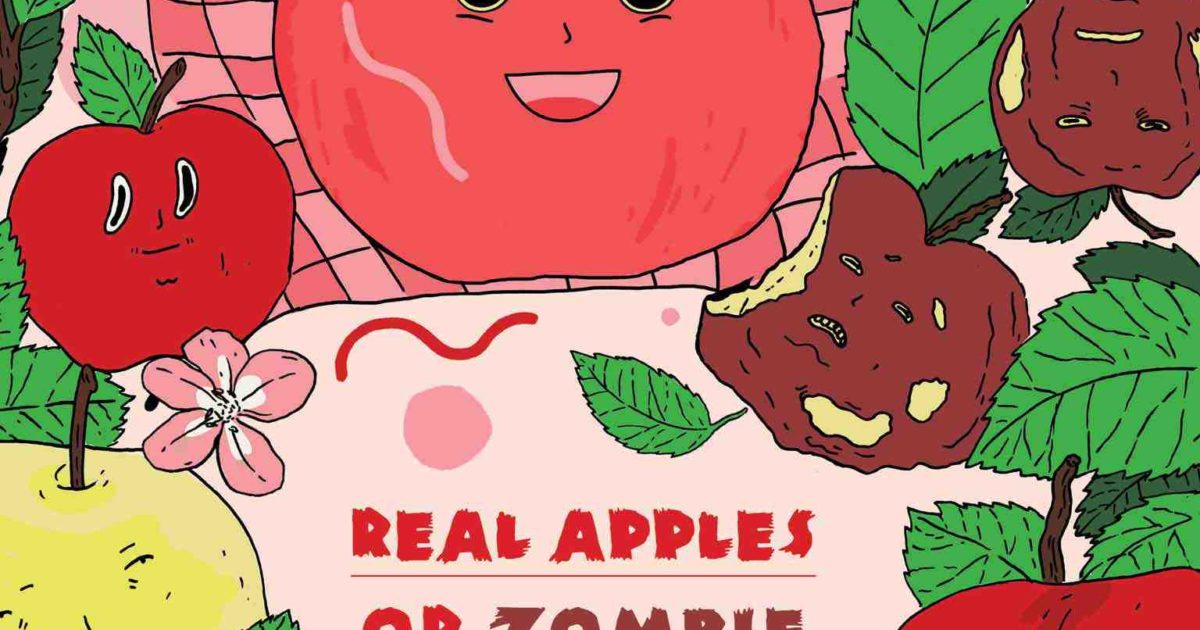 Real Apples or Zombie Apples | Stone Soup Syndicate